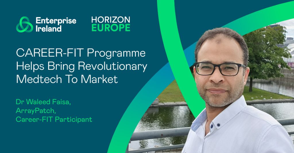 Career-FIT programme helps bring revolutionary medtech to market ...